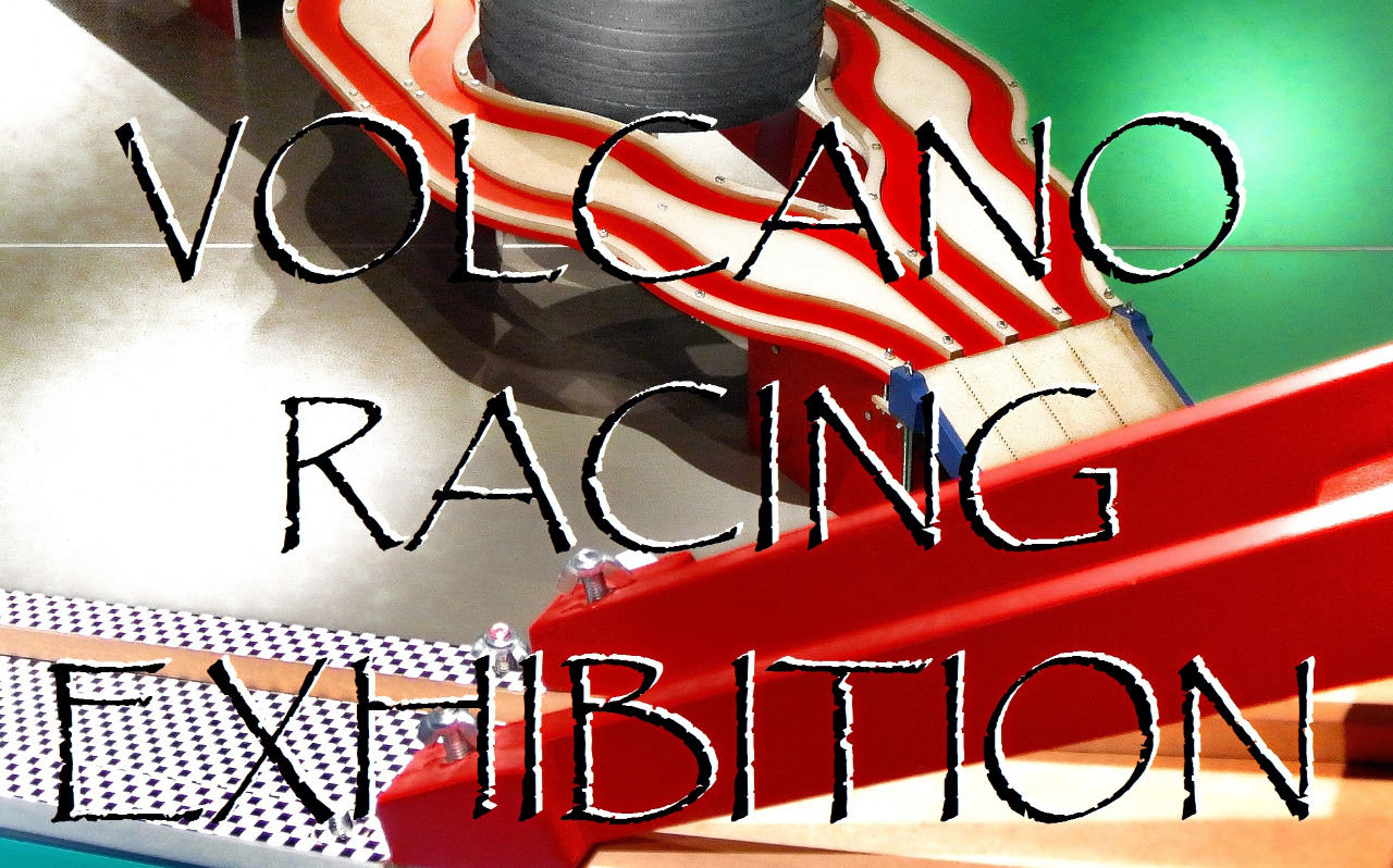 ENGLISH VERSION :: THE VOLCANO RACING EXHIBITION
